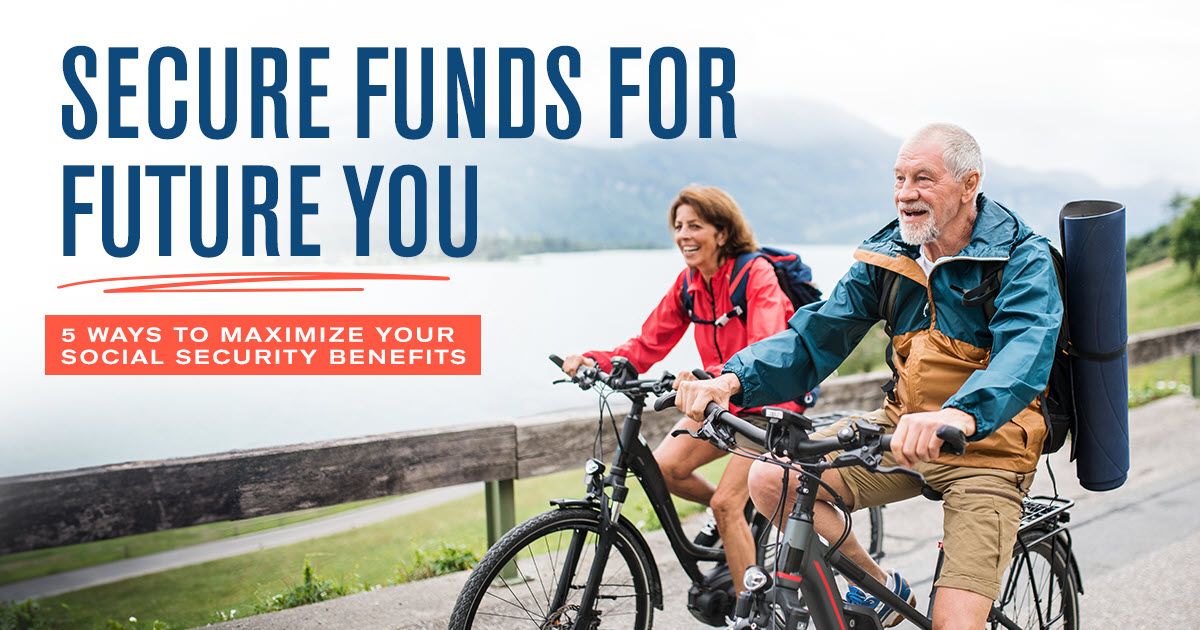 5 Ways to Maximize Your Social Security Benefit | Northwestern Mutual